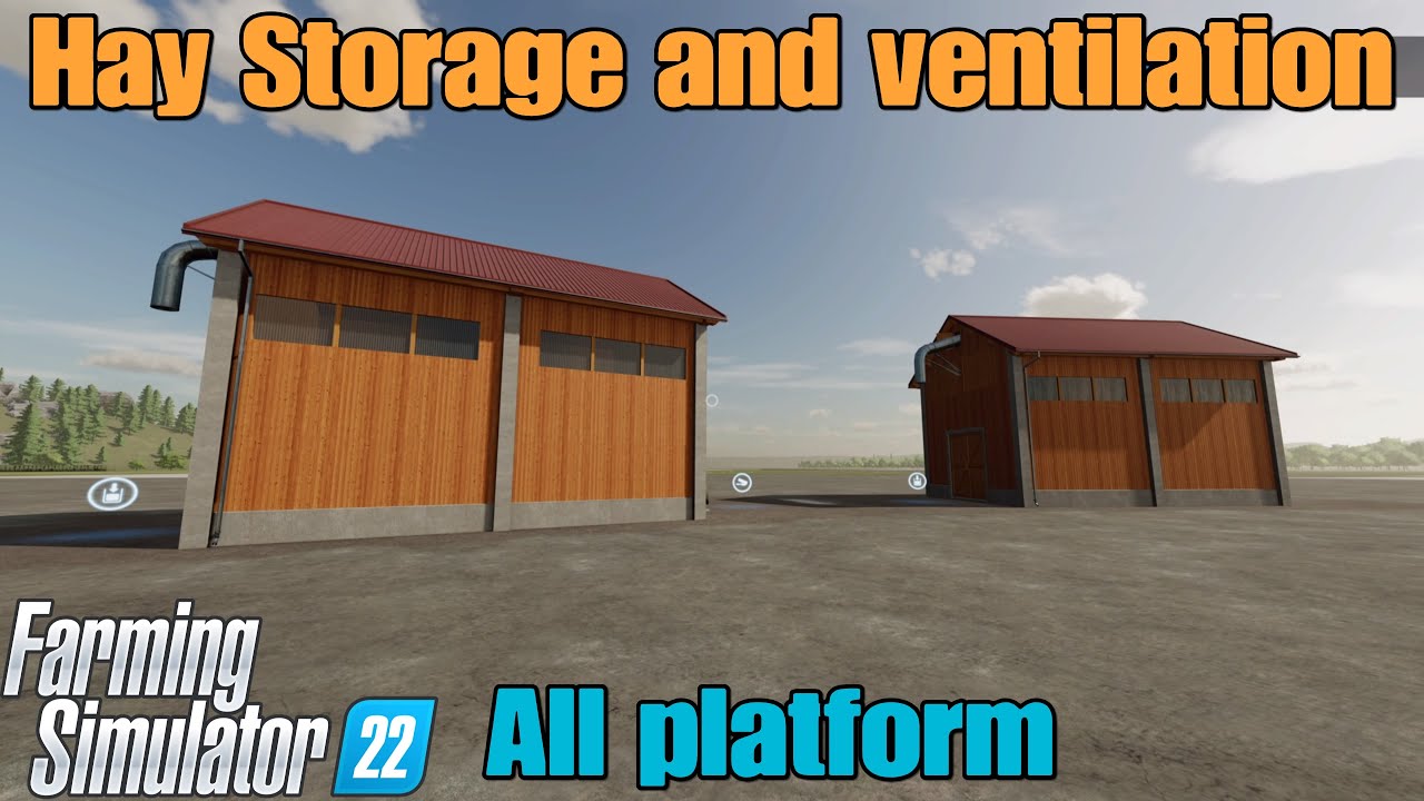 Hay Storage And Ventilation. / mod for all platforms on FS22 - YouTube