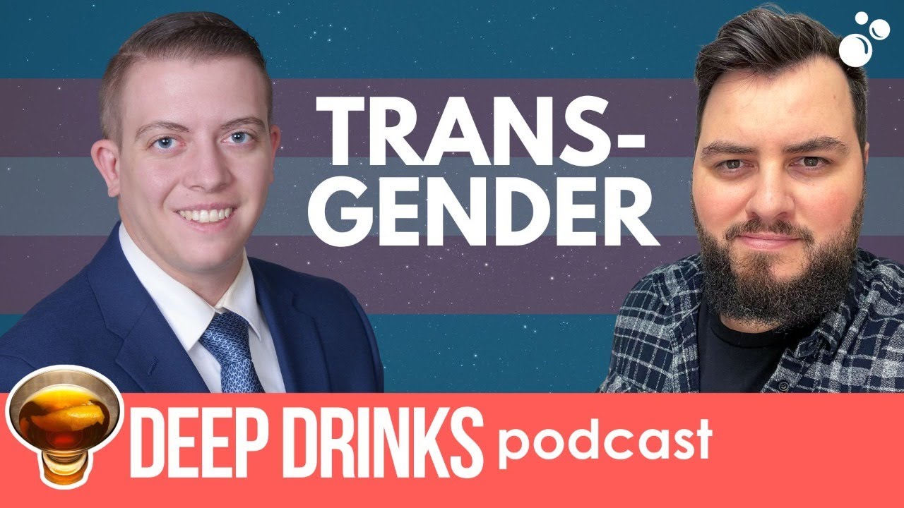 What is a Man? with Student Doctor Ben | Deep Drinks Podcast #32 with ...