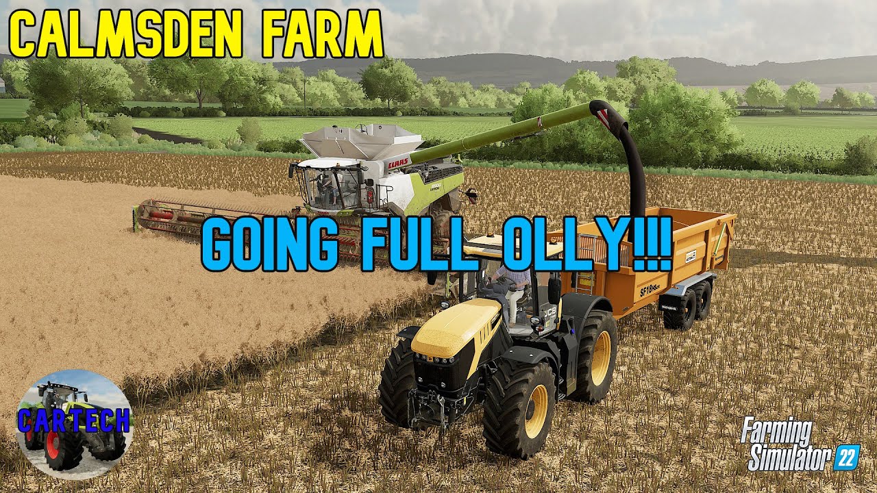 GOING FULL OLLY!! - Calmsden Farm Ep 82 - Farming Simulator 22 - YouTube