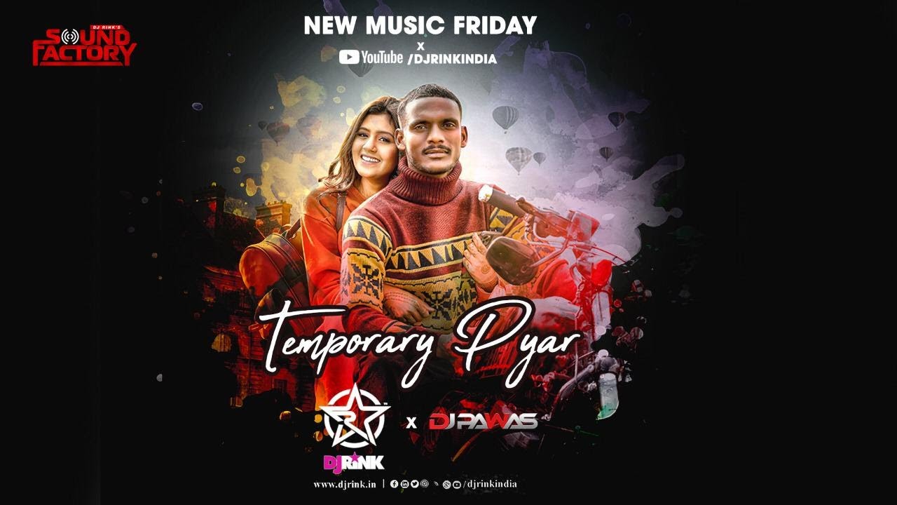 Temporary Pyar Remix | Dj Pawas & Dj Rink KAKA Darling Adaab New ...
