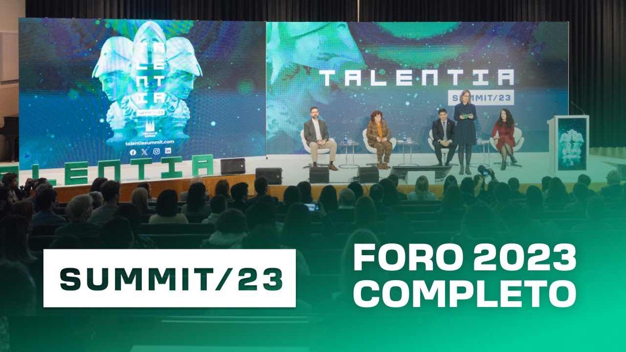 Foro Talentia Summit '23 🟢 Completo - YouTube
