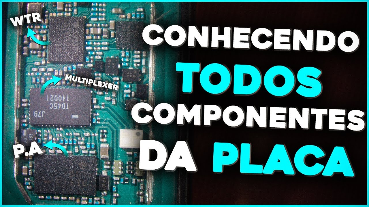 Conhecendo TODOS os Componentes da Placa de Um Celular! (Bem Explicado ...