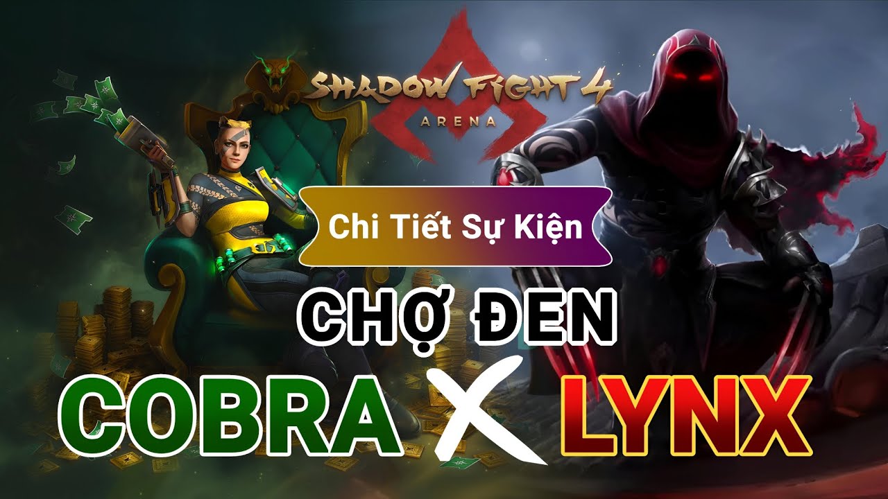 Sự kiện Chợ Đen Của Cobra | Shadow Fight 4 Arena - YouTube