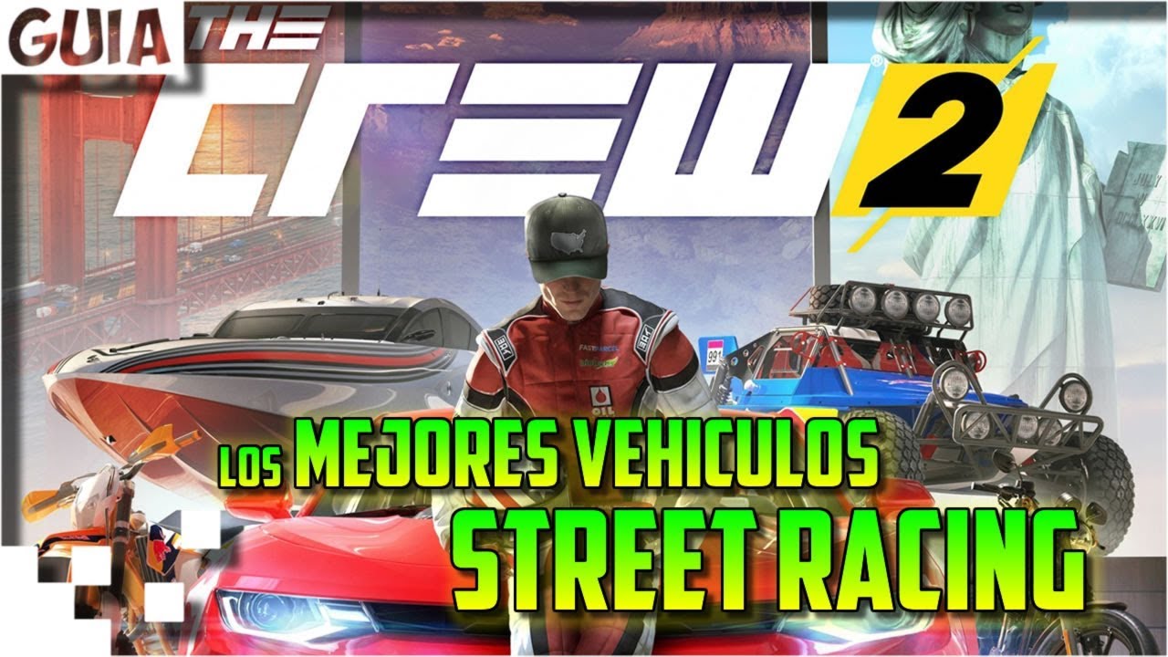 The Crew 2 - Mejores vehículos Street Racing - YouTube