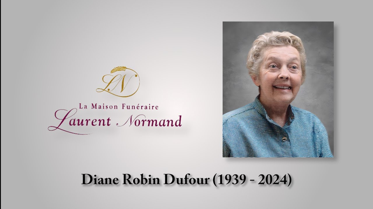 Diane Robin Dufour (1939 - 2024) - YouTube