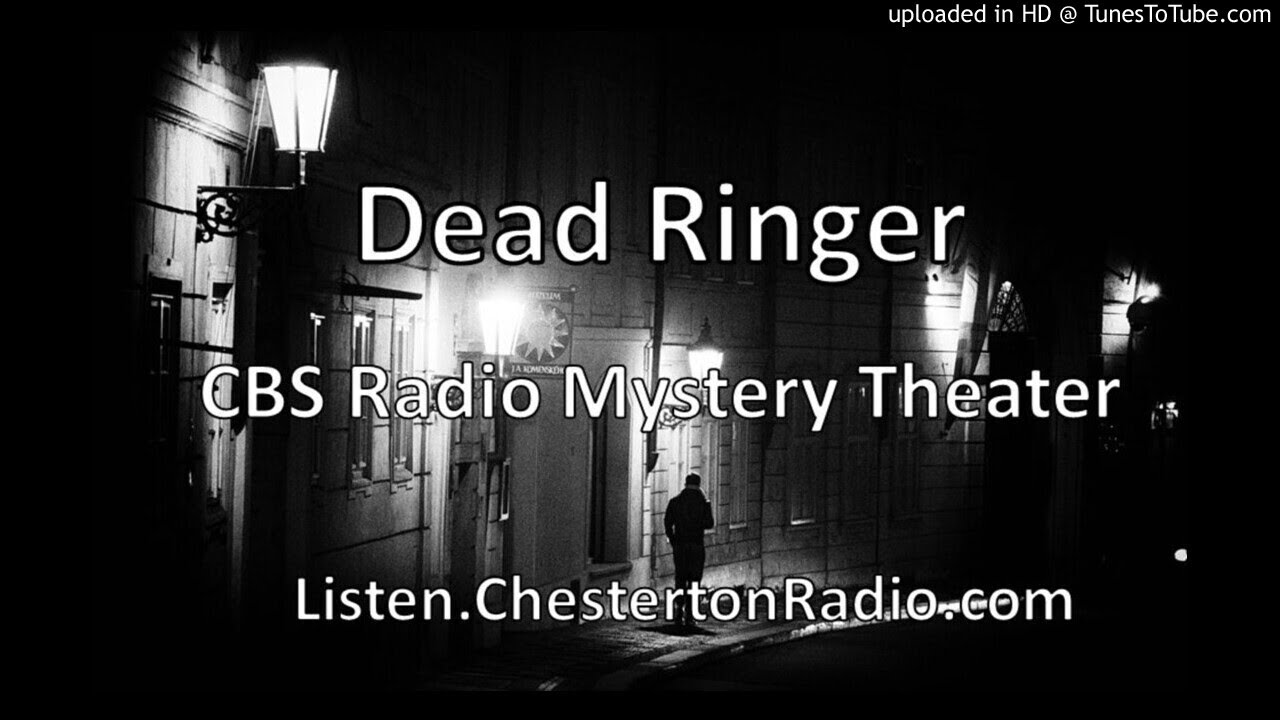 Dead Ringer - CBS Radio Mystery Theater - YouTube