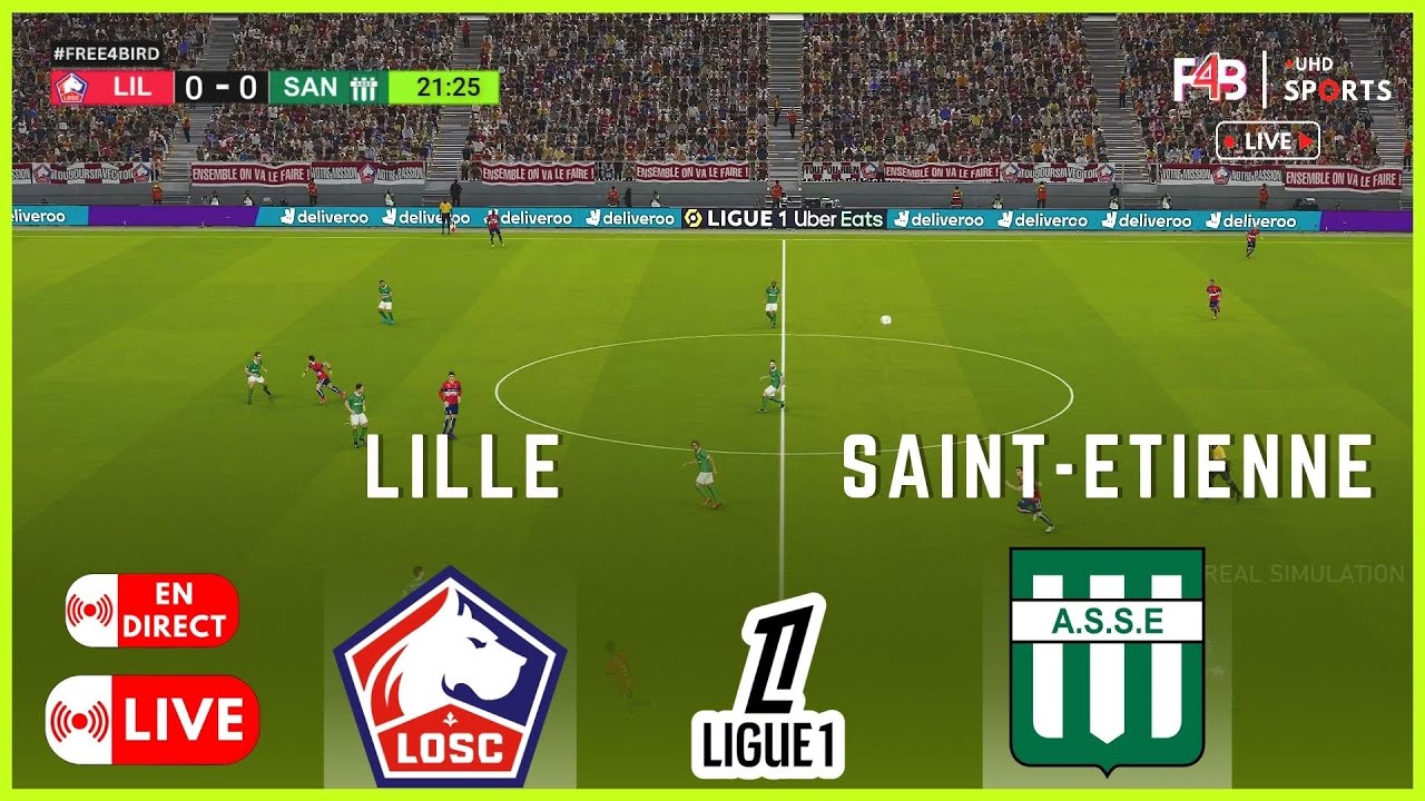 LILLE VS SAINT - ETIENNE EN DIRECT | LIGUE 1 24-25 | SIMULATION & SCORE ...