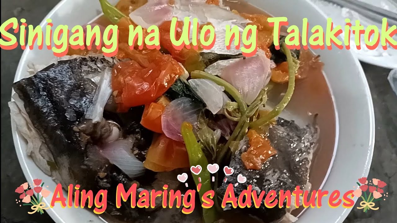 SINIGANG NA ULO NG TALAKITOK 😋||Filipino Cuisine Cooking Series||Aling ...