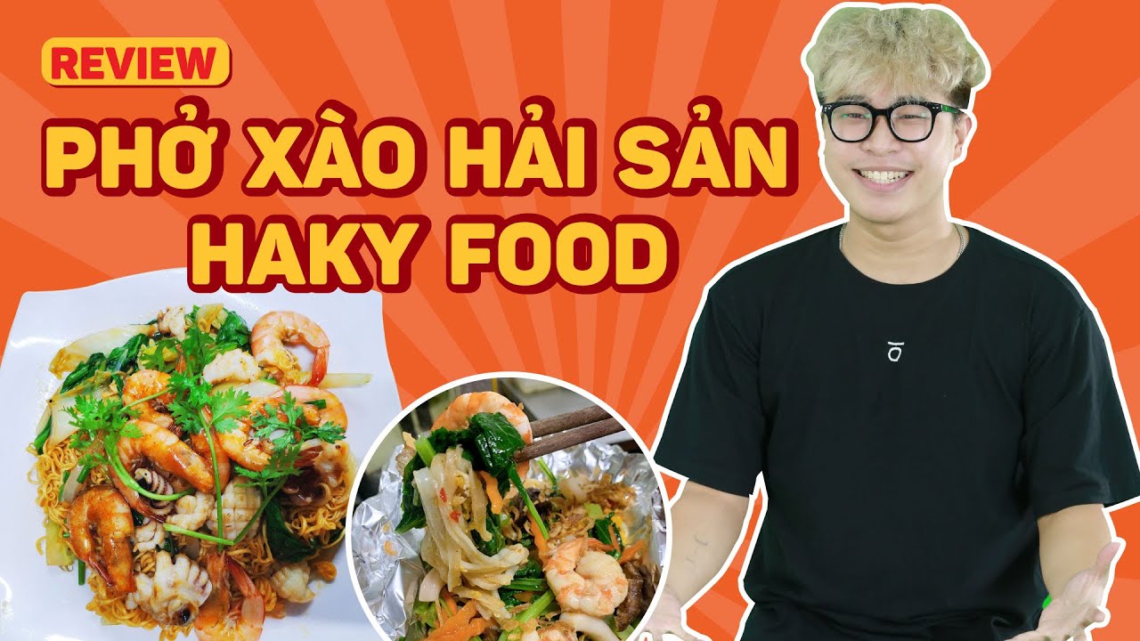 Review Phở Xào Hải Sản Của Haky Food | Ăn Sập Hà Nội | #Shorts - YouTube