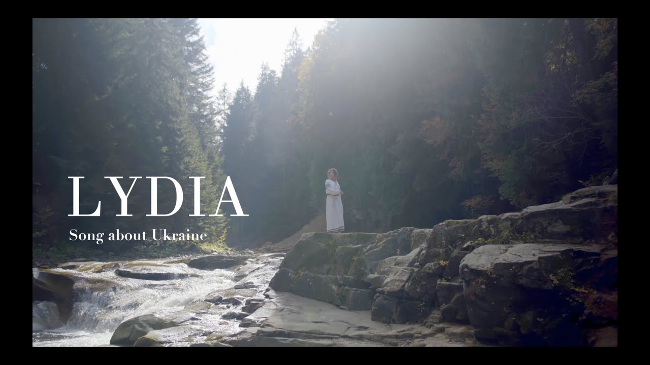 LYDIA- Song about Ukraine/In Ukraine I trust (official video) - YouTube