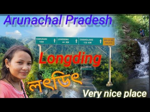 Longding || Arunachal Pradesh || beautiful😍 place to visit|| - YouTube