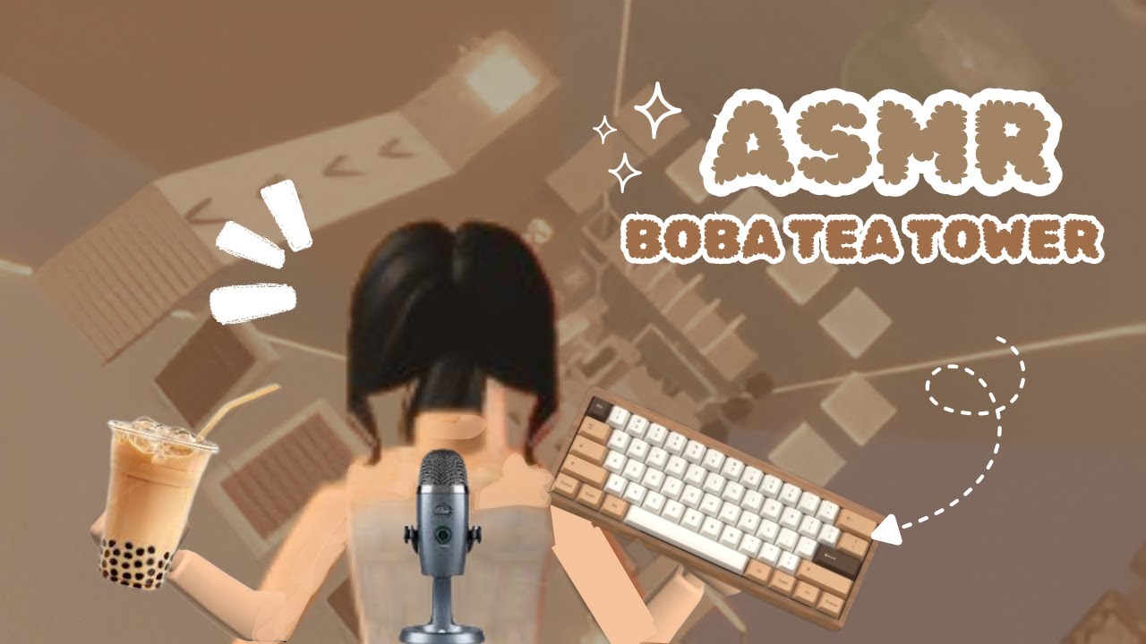 roblox asmr 🌸Playing BOBA TEA TOWER but its *RELAXING* 🧋 (5 DIFFERENT ...