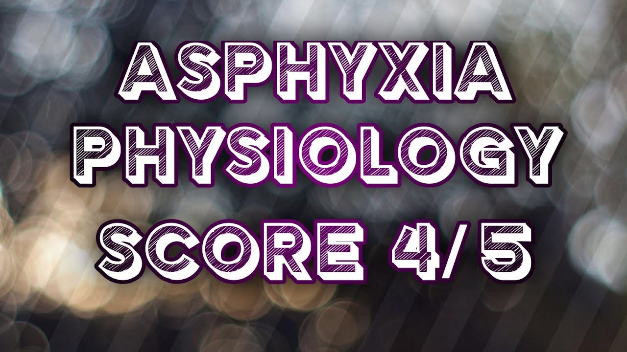 ASPHYXIA || Physiology Notes || 🔥 - YouTube