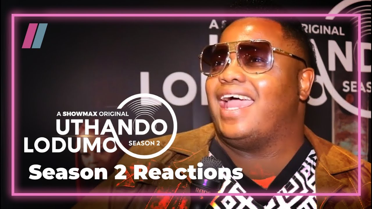 From the friends and family | Uthando Lodumo Season 2 | Showmax ...