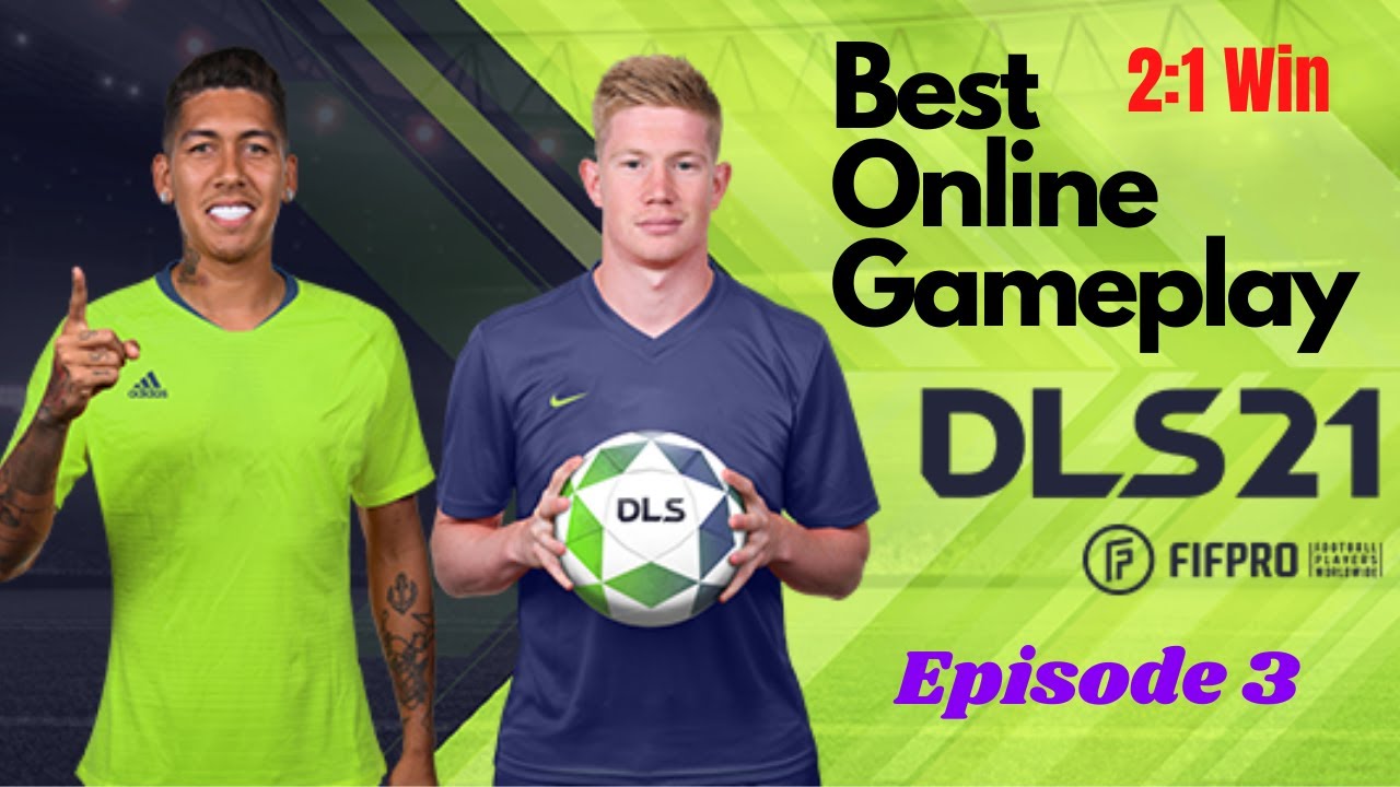 Best online gameplay in DLS 21 | episode 3 | - YouTube