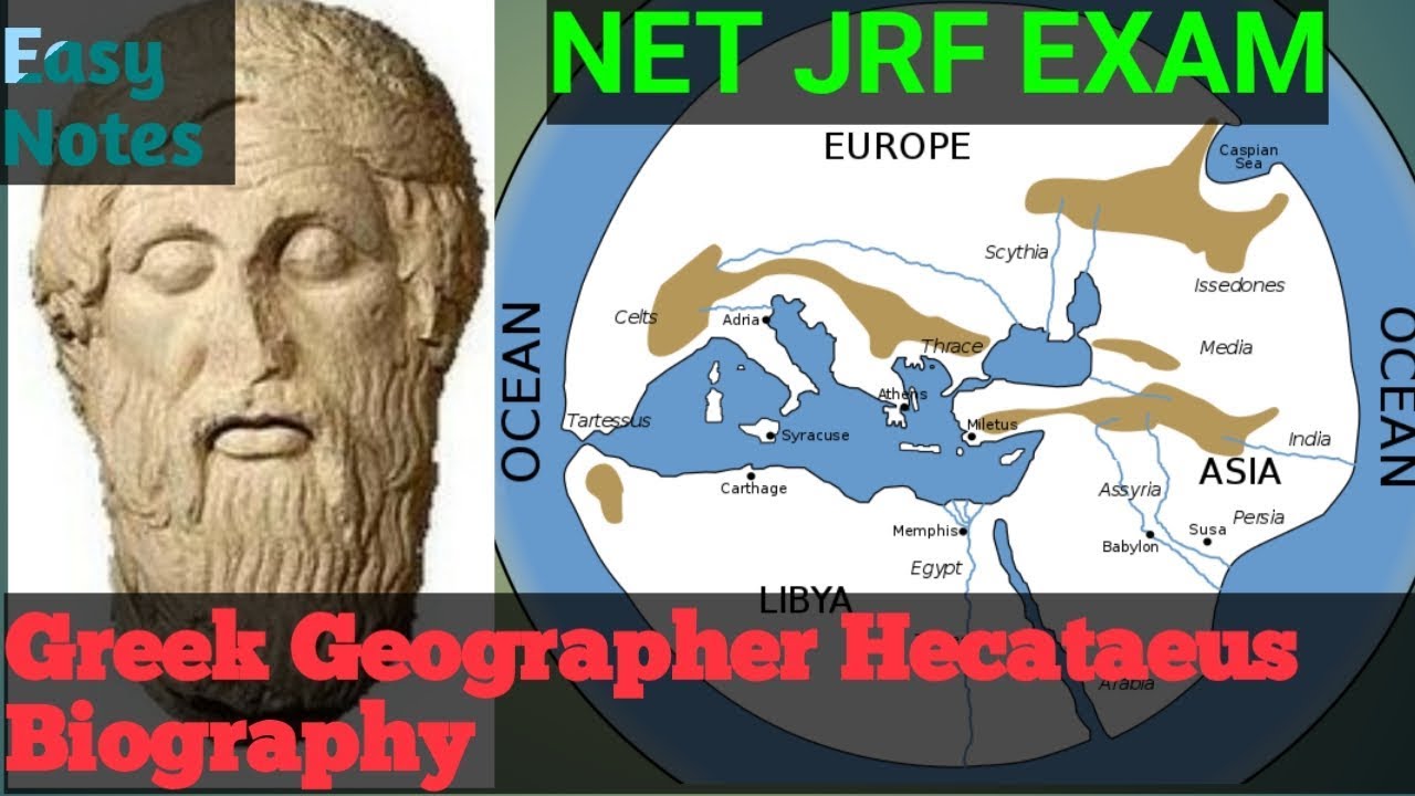 Hecataeus Biography related to geographical thought part3, NET JRF ...