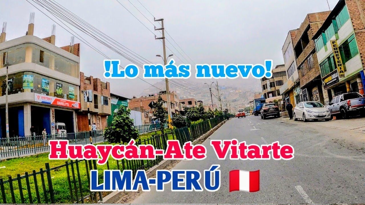 LIMA PERÚ 4K | ASÍ LUCEN LAS AVENIDAS DE HUAYCÁN | ATE VITARTE | DÍA 24 ...