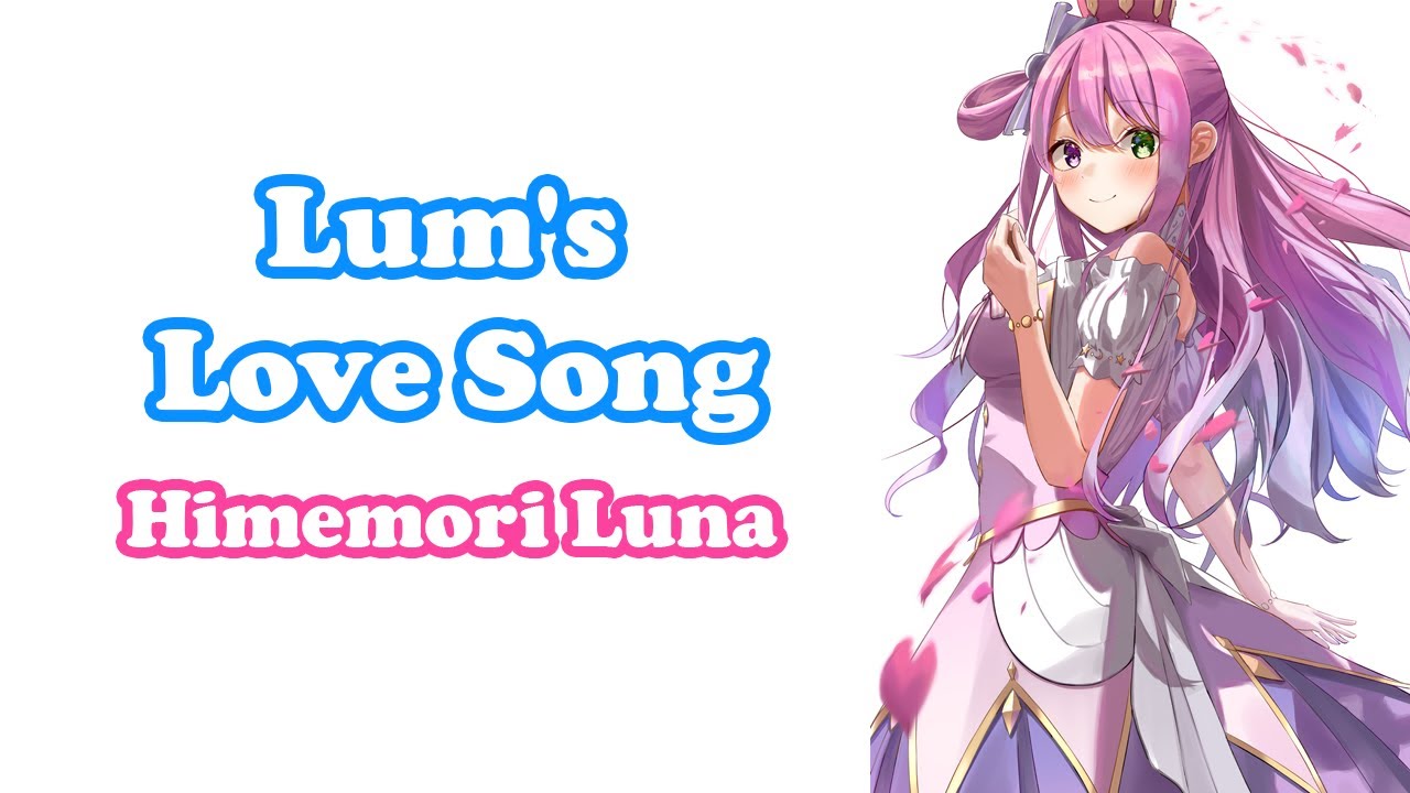 [Himemori Luna] - ラムのラブソング (Lum's Love Song) / Matsutani Yuko - YouTube