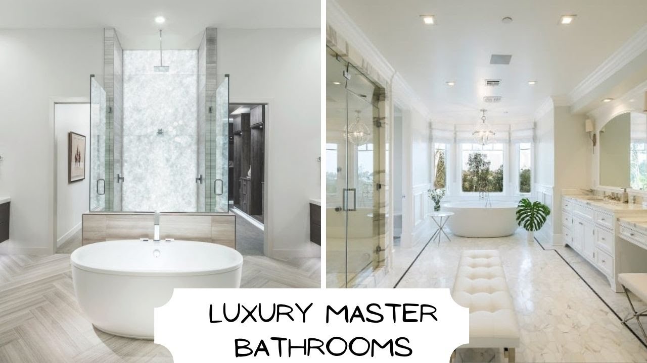Luxurious Master Bathrooms