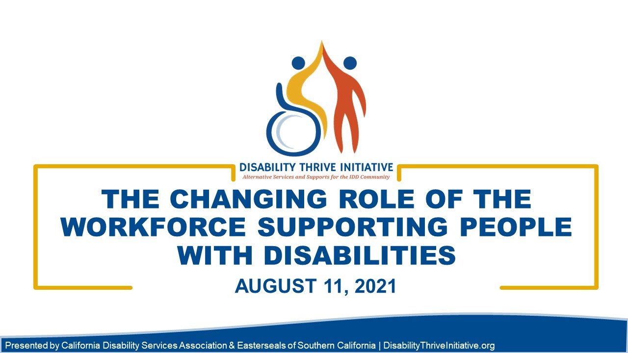 The Changing Role of the Workforce Supporting People with Disabilities ...