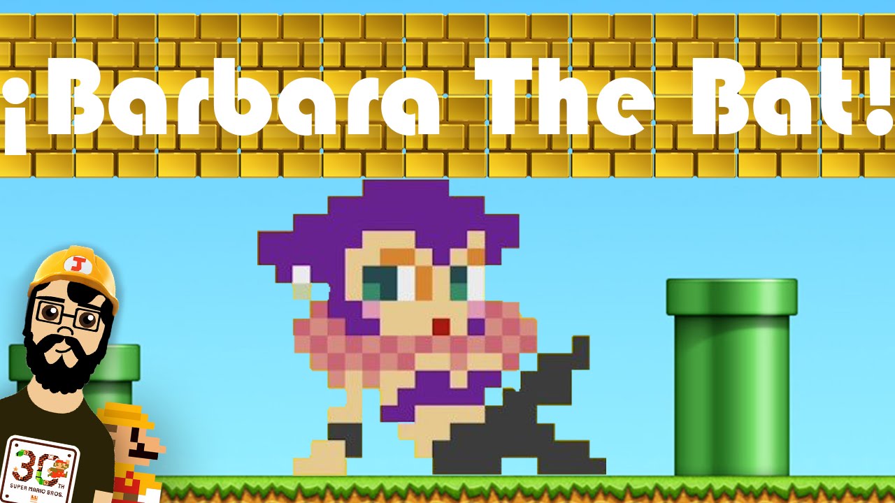 ¡Barbara The Bat! | Super Mario Maker | 8BitCR - YouTube