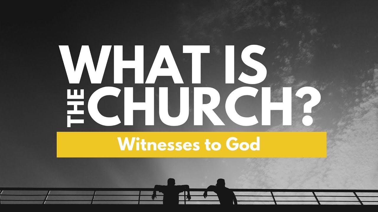 21/08/22 - "What is the Church - Witnesses to God Part 1" - Acts 4:1 ...