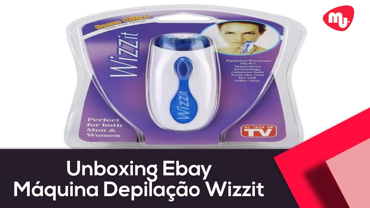 Unboxing Ebay - Máquina de Depilação Wizzit - YouTube
