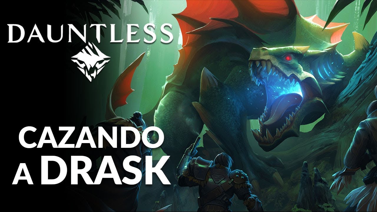 DAUNTLESS | 🐊(OPEN BETA) CAZANDO A DRASK GUIA 🐊 - YouTube