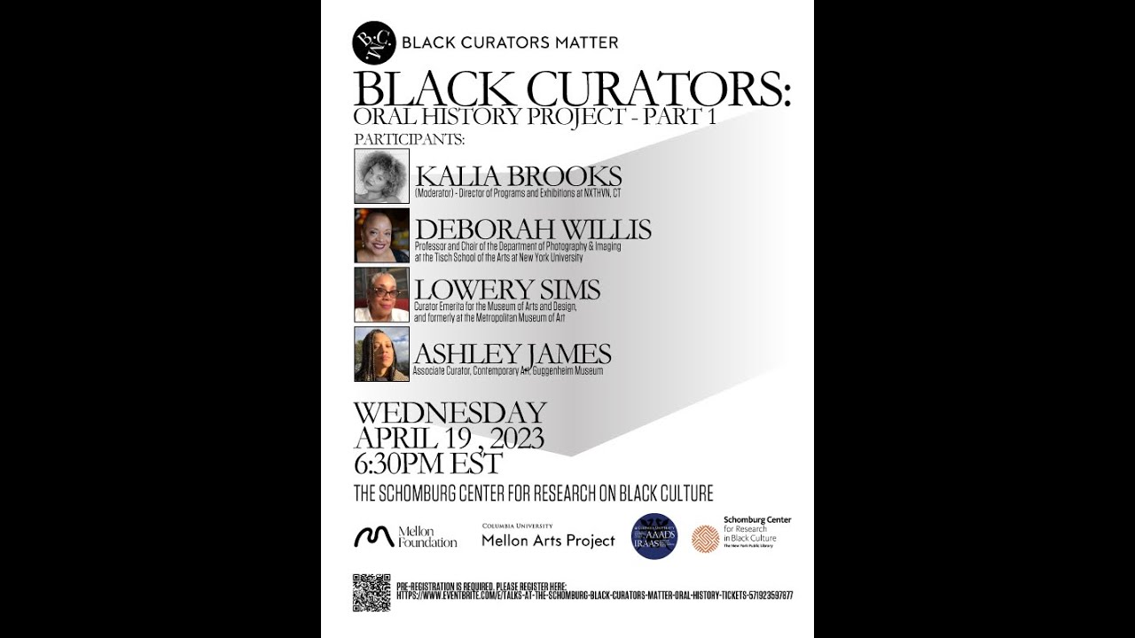 Black Curators Matter Oral History Talk Part 1 - Columbia Mellon Arts ...