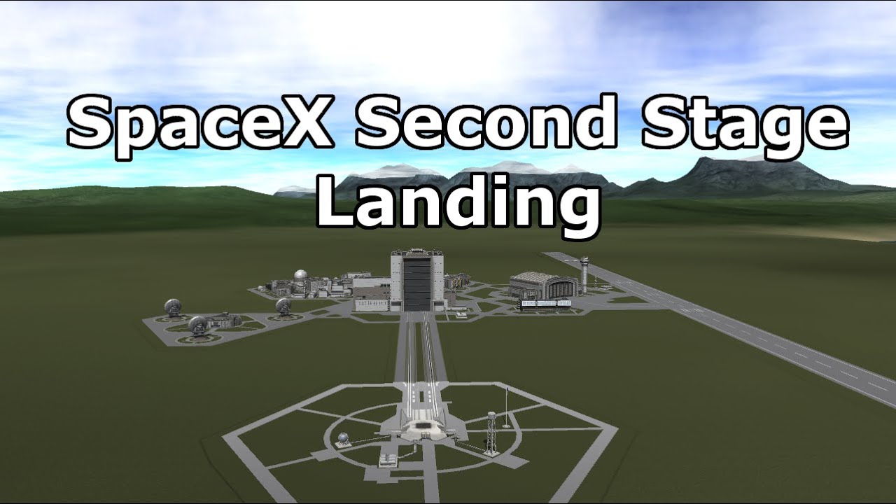 Kerbal Space Program: Landing the Falcon 9 Second Stage - YouTube