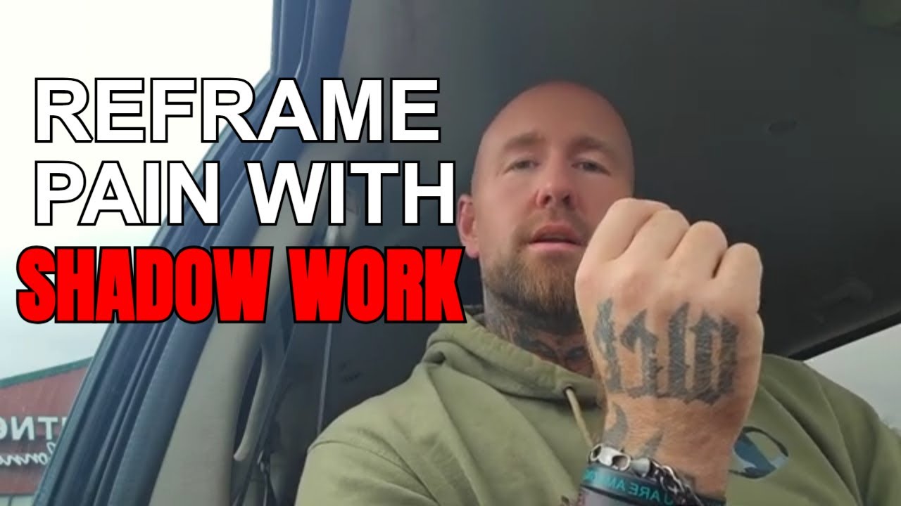 How to Reframe Pain with Shadow Work and Metaphysics - YouTube