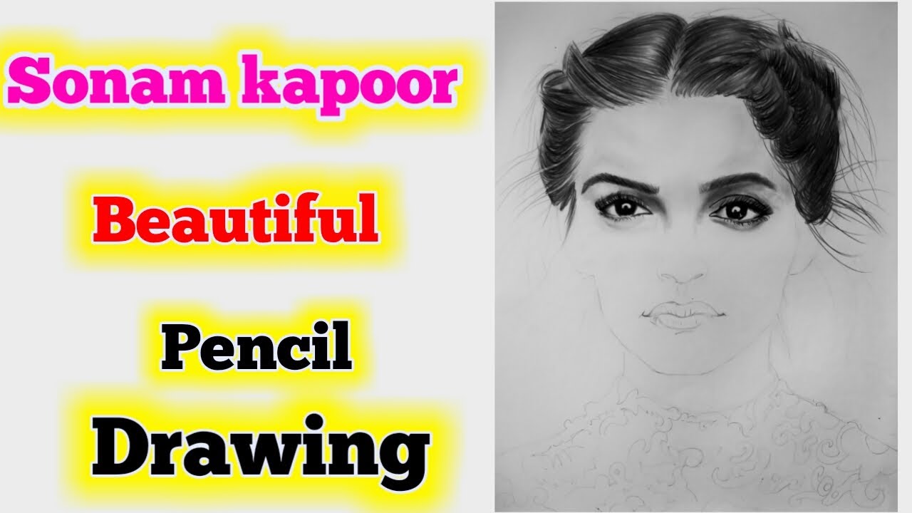 Sonam kapoor drawing / Sonam kapoor pencil drawing / how to draw sonam ...
