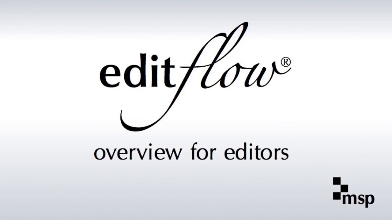 EditFlow: Overview for Editors - YouTube