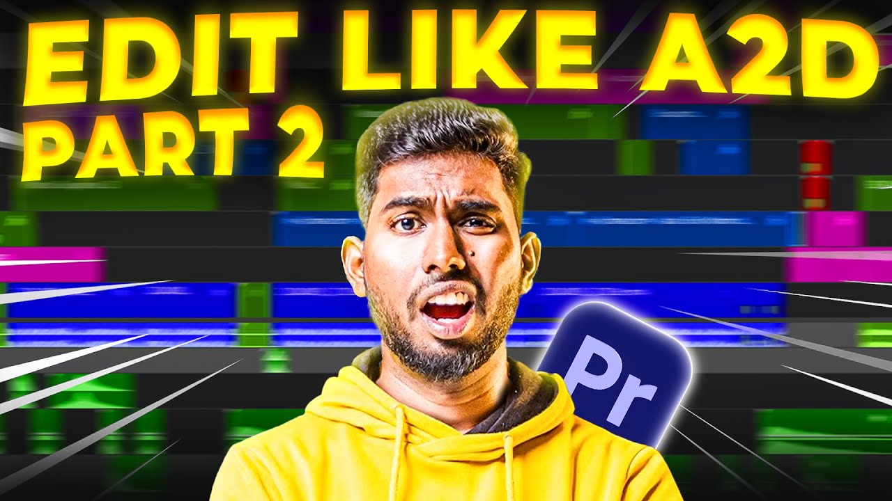 How to Edit Videos Like A2d part-2 (Beginner Tutorial) @A2DChannel | Tamil - YouTube