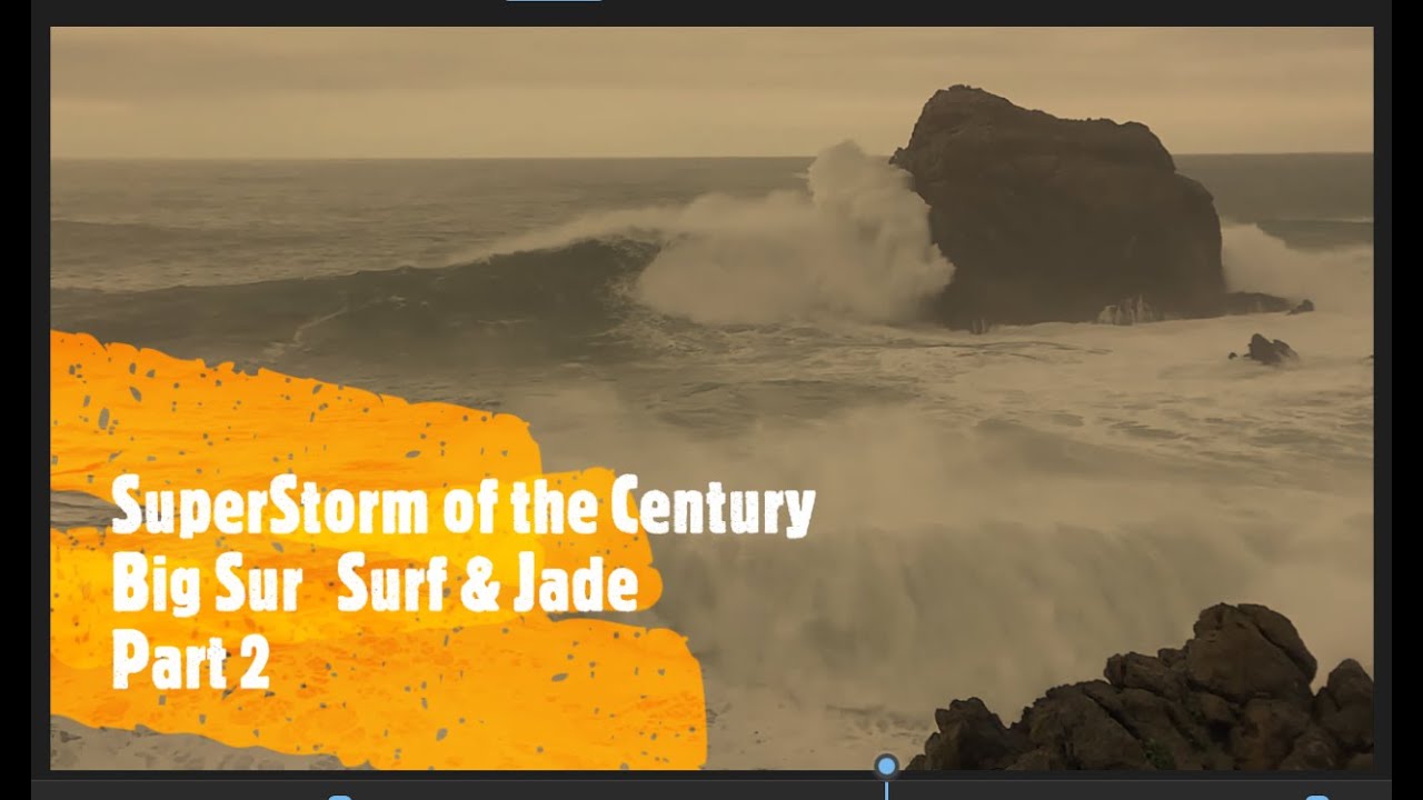 Big Sur Storm of the Century Surf & Jade Winter 2022 23 Part2 - YouTube