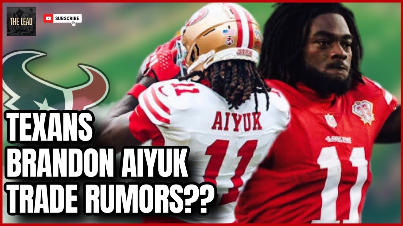 Dismissing Texans Brandon Aiyuk Trade Rumors?! - YouTube