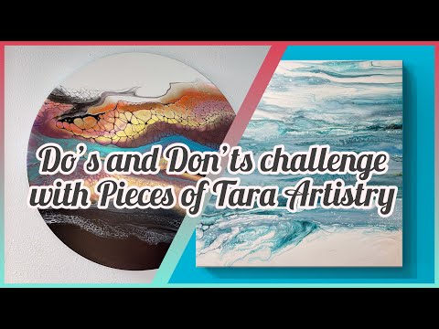 DO'S AND DON'TS CHALLENGE WITH PIECES OF TARA ARTISRTY - YouTube