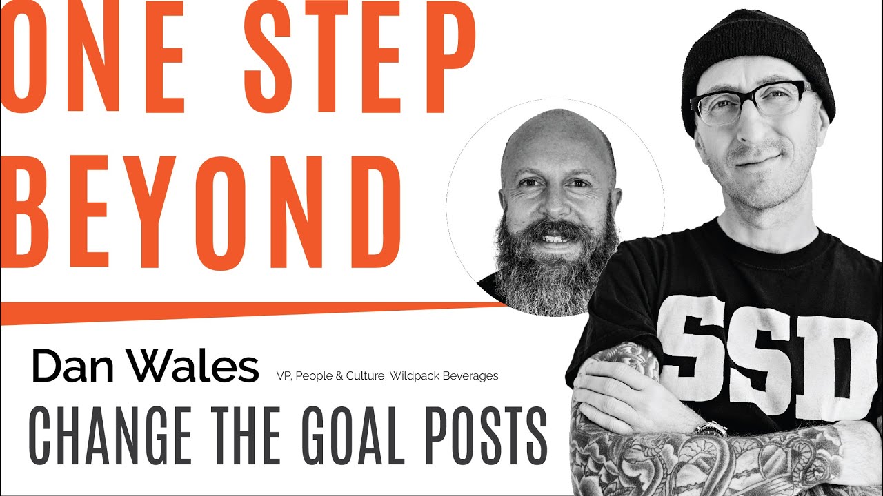 Change The Goal Posts – Dan Wales [Wildpack Beverage] - YouTube