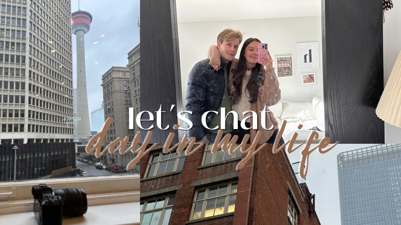 Let's Chat // Day in my Life - YouTube