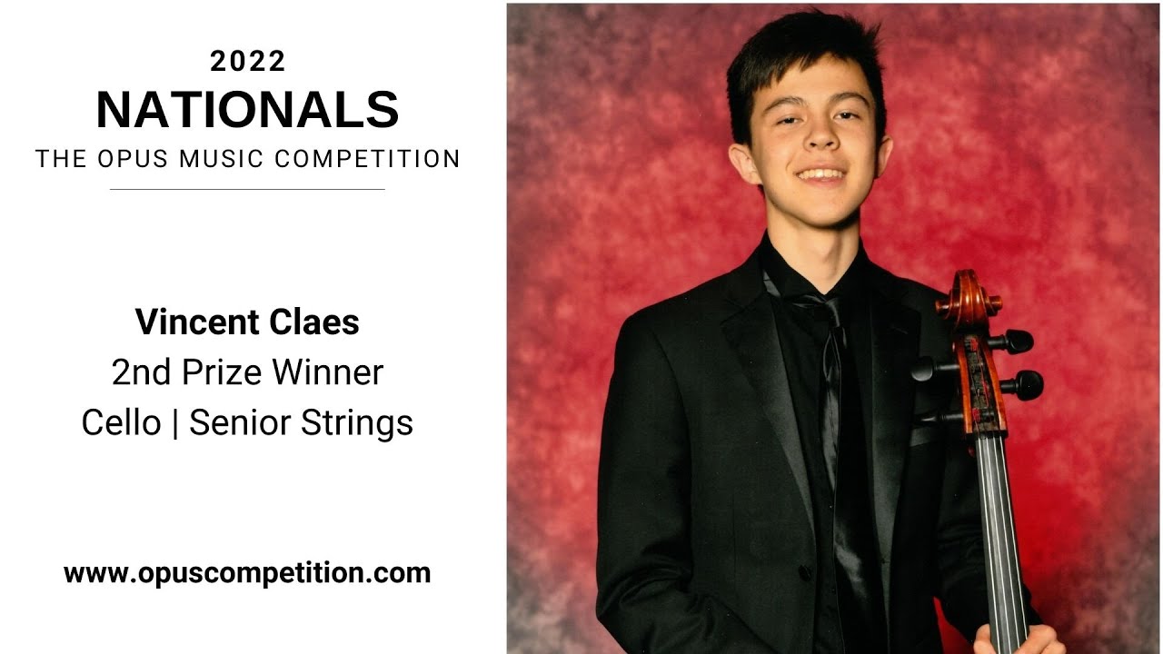 2022 OPUS Nationals (2nd Prize Senior Strings): Vincent Claes - Dvorak Cello Concerto in B Minor ...
