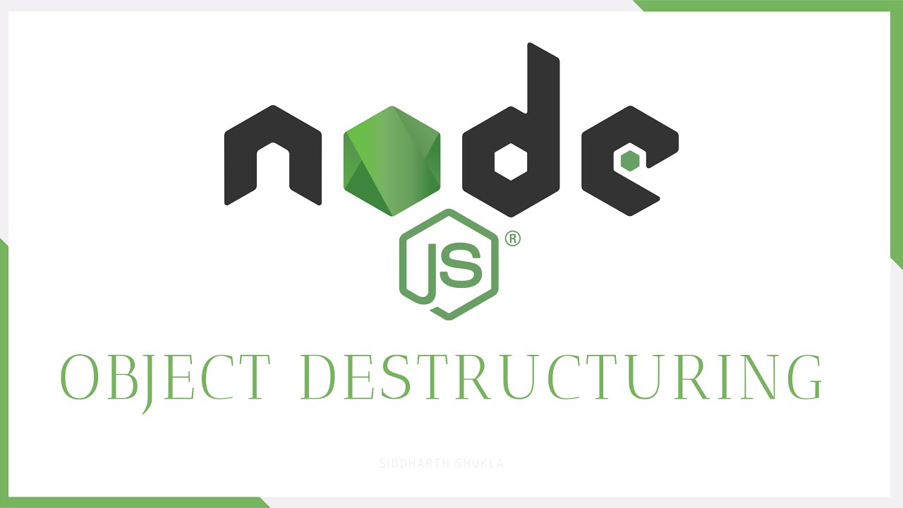 NodeJs Object destructuring - YouTube