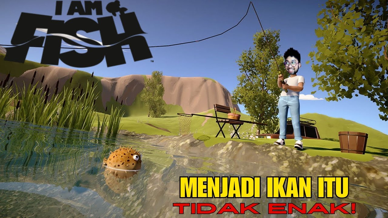 INI BUKAN IKAN! I AM FISH (E4) - YouTube