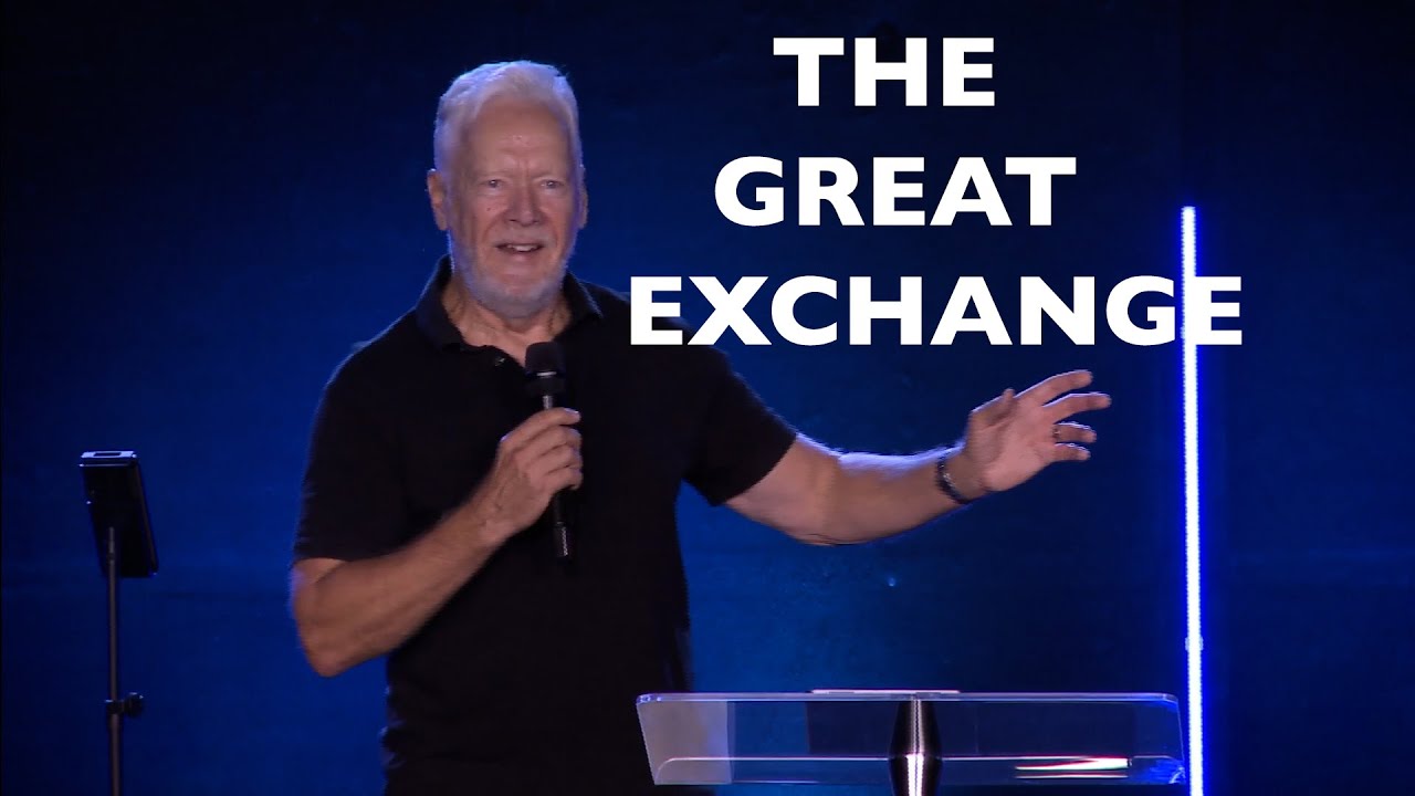 THE GREAT EXCHANGE - Pastor Ed Luther - City Church Sunshine Coast ...