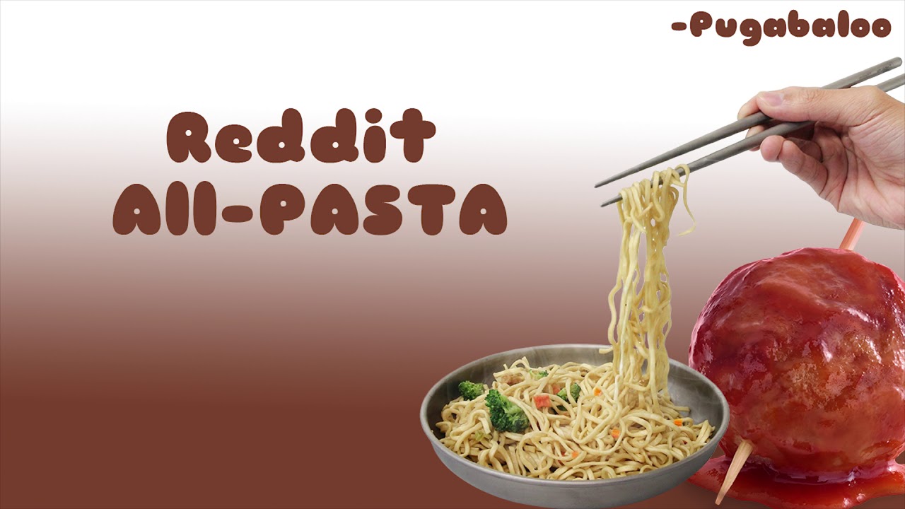 Reddit - The Pasta Bandit - YouTube
