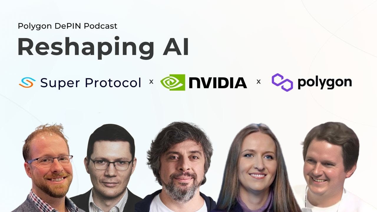 Super Protocol, NVIDIA, and Polygon: Reshaping AI - YouTube