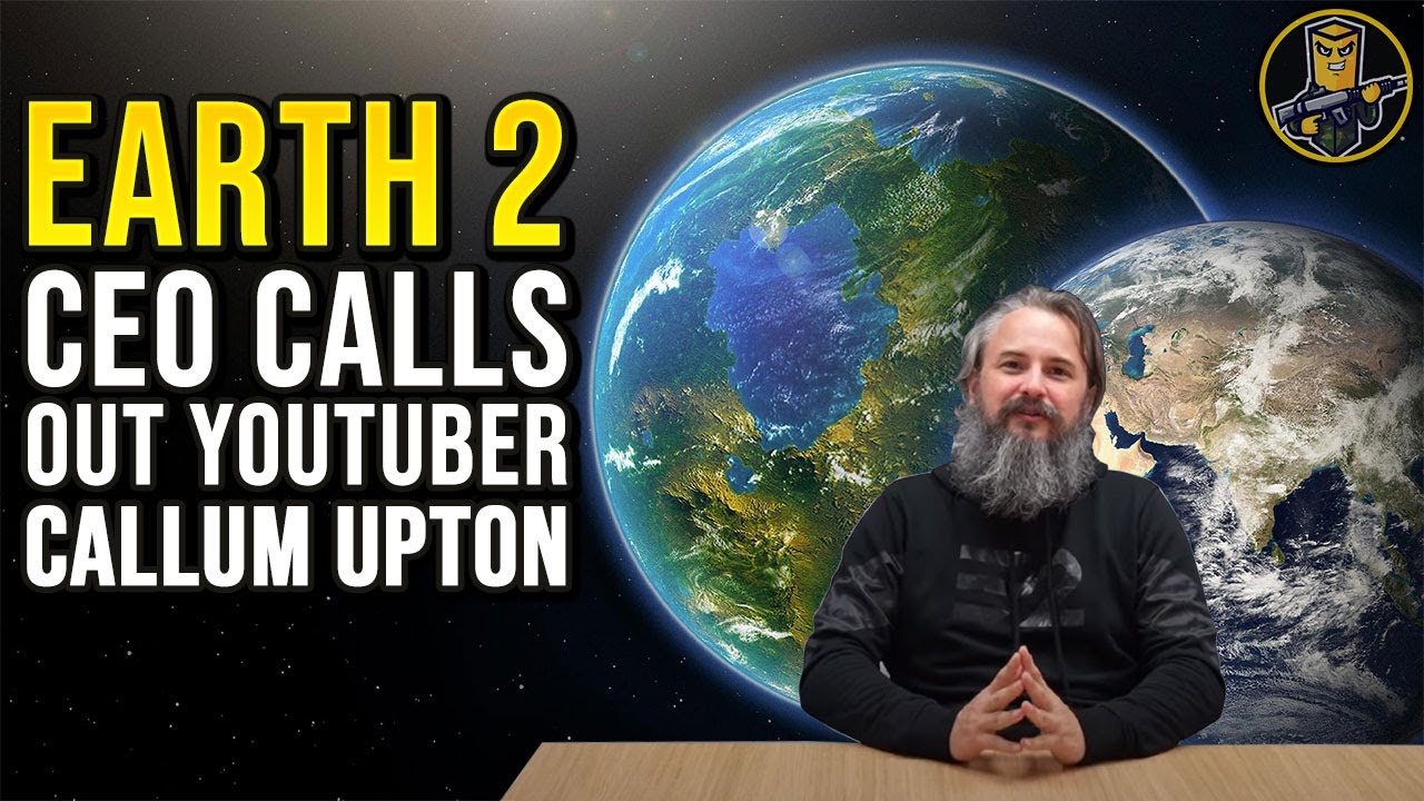 Earth 2 CEO RESPONDS and calls out Youtuber Callum Upton in RANT! - YouTube