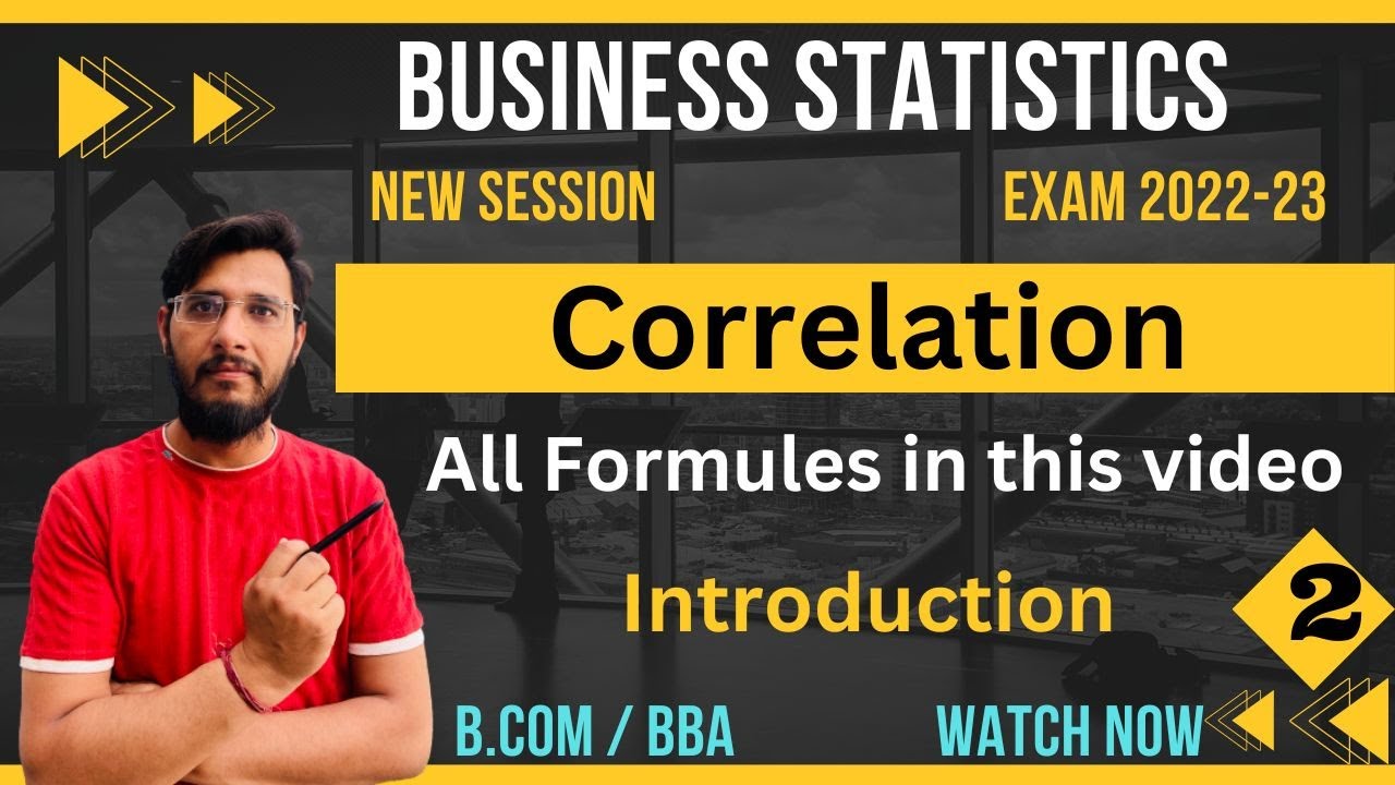 Correlation - All Formules & Introduction | Business Statistics | B.com ...