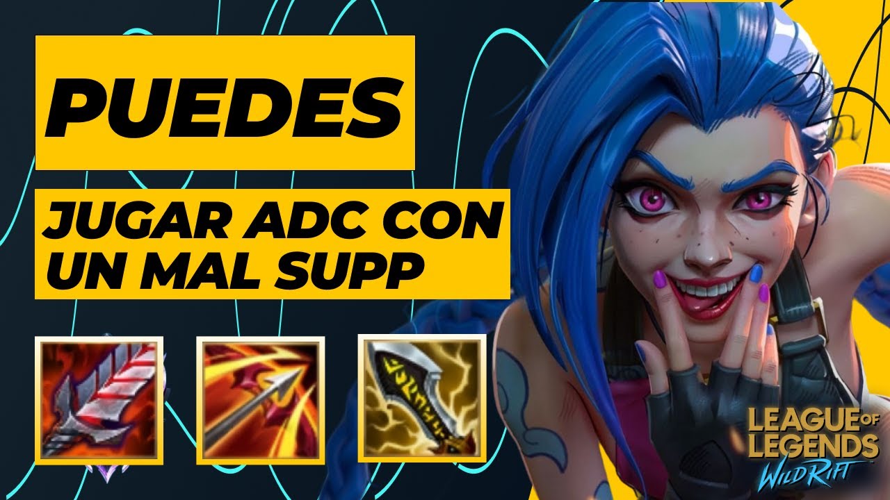 Como Jugar ADC con un Mal Support ?? | Jinx Adc | Lol Wild Rift - YouTube