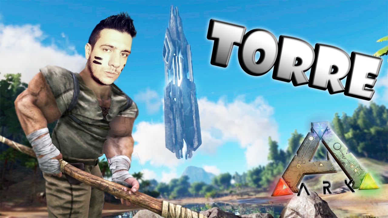 A Torre Magica - Ark Survival Evolved Multiplayer - YouTube