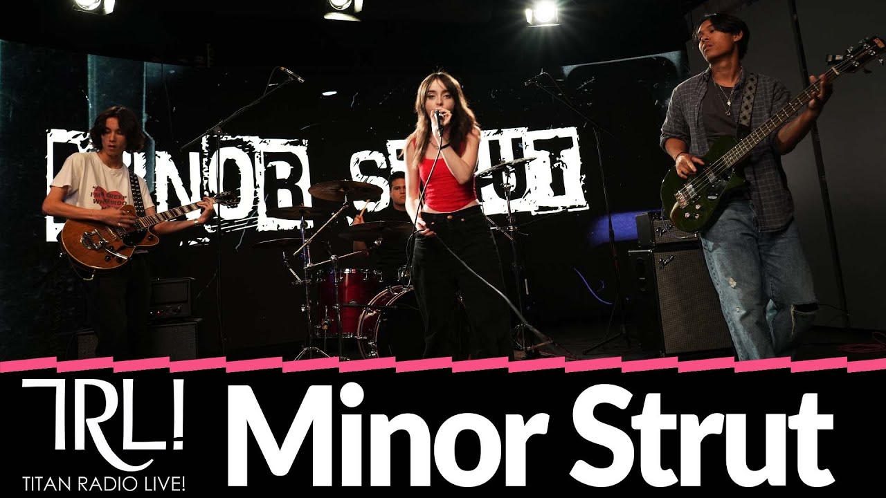 Minor Strut | Titan Radio Live! - YouTube